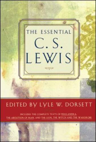 The Essential C. S. Lewis - Paperback By Dorsett, Lyle W. - VERY GOOD ...