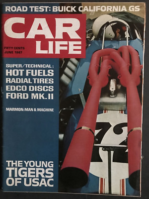 CAR LIFE MAGAZINE-JUNE 1967-BUICK CALIFORNIA GS-YOUNG TIGER OF USAC ...