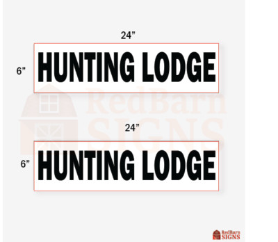 Hunting Lodge 6"x24" REAL ESTATE RIDER SIGNS Double Sided 2PK - Visible ...