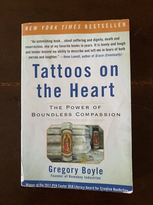 Tattoos on the Heart: The Power of Boundless Compassion 9781439153154| eBay