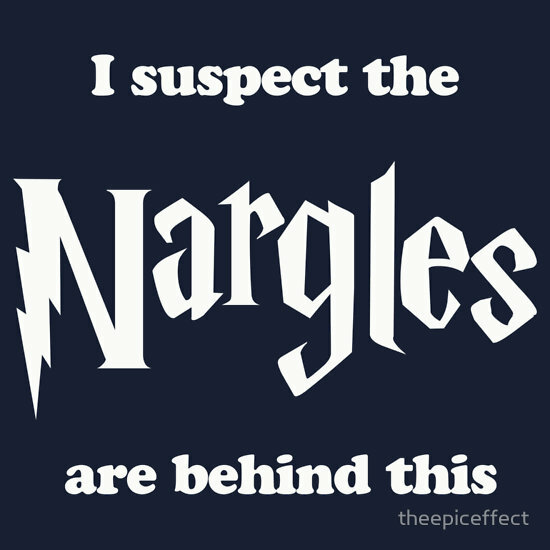 I suspect the Nargles are behind this Harry Potter potterhead movie ...