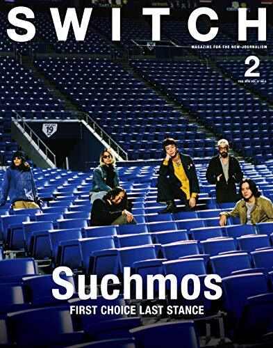 SWITCH Vol.37 No.2 特集 Suchmos FIRST CHOICE LAST STANCE from Japan | eBay