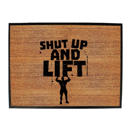 Swps Shut Up And Lift Gym Shed Bar Man Cave Novelty Funny Door Mat ...