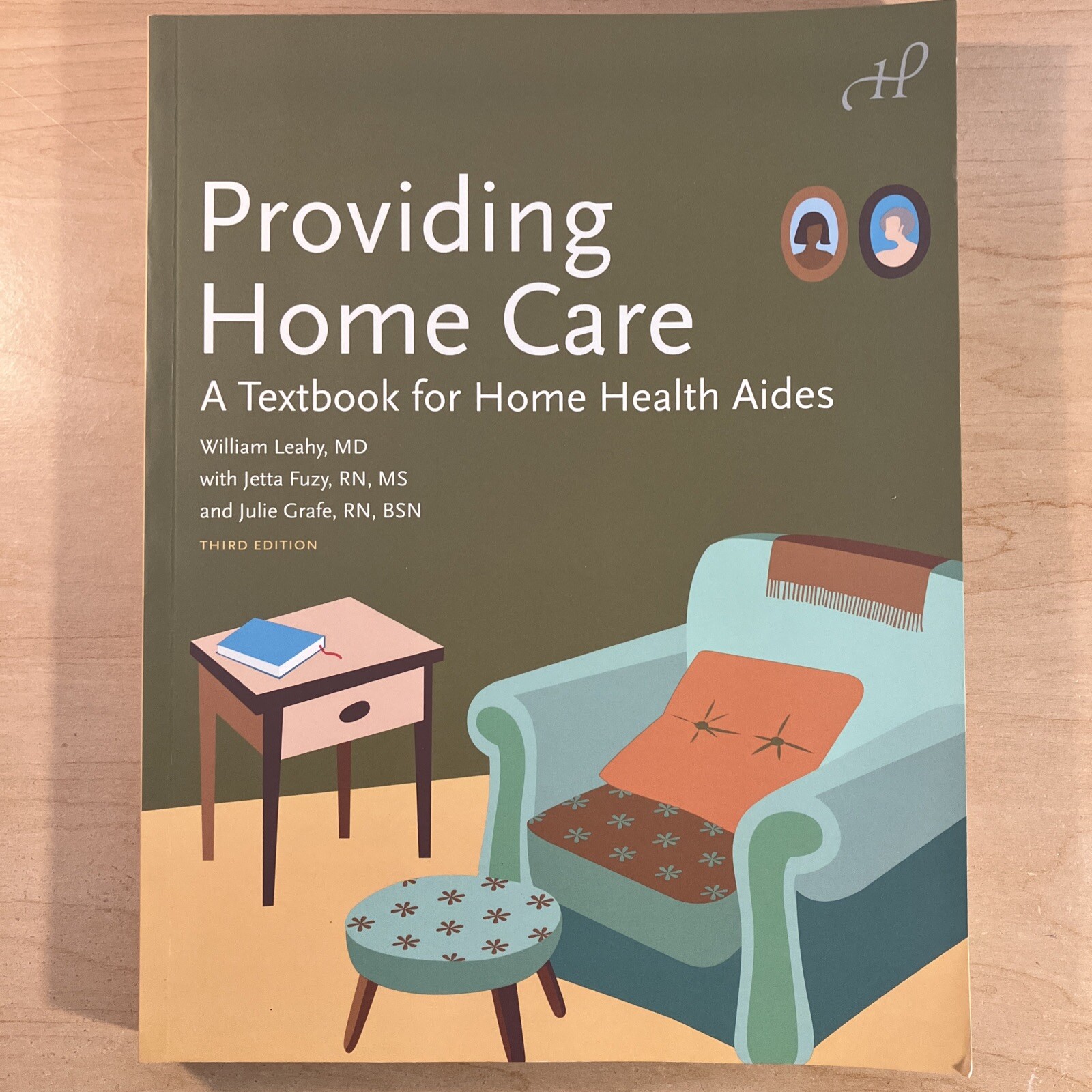 Providing Home Care : A Textbook for Home Health Aides by William Leahy ...