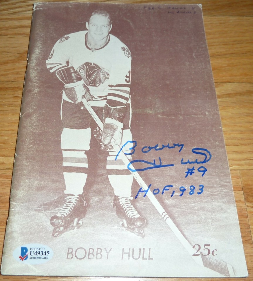 BECKETT BOBBY HULL "HOF 1983" SIGNED 2-4-1968 CHICAGO BLACKHAWKS ...