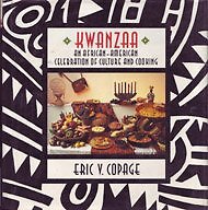 KWANZAA: AN AFRICAN-AMERICAN CELEBRATION OF CULTURE AND By Eric Copage ...