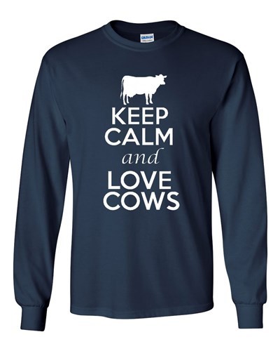 Long Sleeve Adult T-Shirt Keep Calm And Love Cows Animals Milk Cow ...