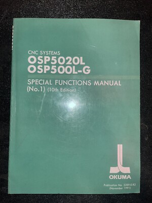 Okuma OSP5020L, OSP500L-G Special Functions Manual No. 1 LNC 8 CNC ...