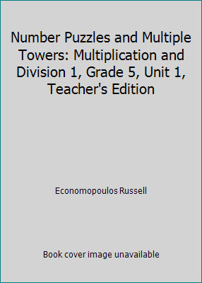 Number Puzzles and Multiple Towers: Multiplication and Division 1 ...