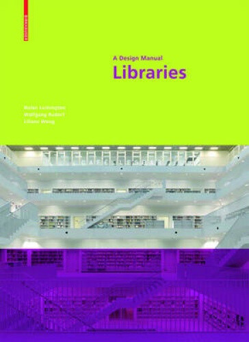 Libraries - A Design Manual by Lushington, Nolan | eBay