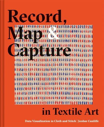 Jordan Cunliffe Record, Map and Capture in Texti (Gebundene Ausgabe ...
