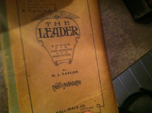 OLD ANTIQUE HYMNAL MUSIC BOOK THE LEADER H B TAYLOR 1916 BOX14 | eBay