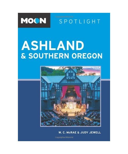 Moon Spotlight Ashland & Southern Oregon, W. C. McRae, Judy Jewell | eBay
