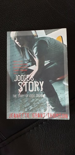 Jodie's Story: The Life of Jodie Cadman by Jeanette Grant-Thomson ...
