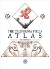 The California Field Atlas - Paperback By Obi Kaufmann - GOOD ...