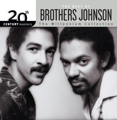 BROTHERS JOHNSON - The Best Of Brothers Johnson: 20th Century Masters ...