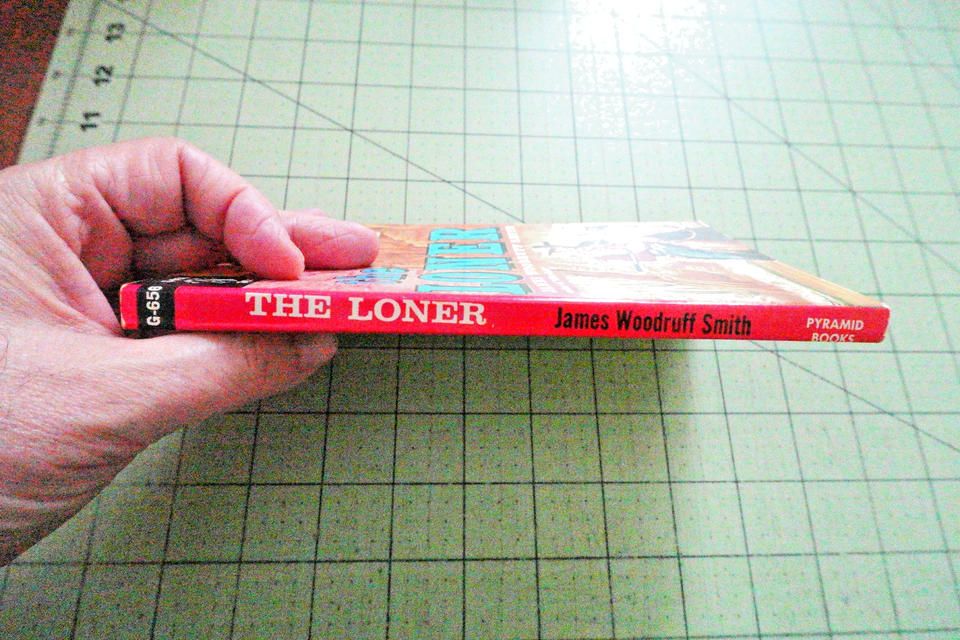 THE LONER BY JAMES WOODRUFF SMITH 1961 RARE PYRAMID BKS PULP WESTERN PB ...