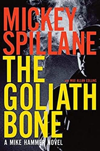 The Goliath Bone Hardcover Max Allan, Spillane, Mickey Collins ...