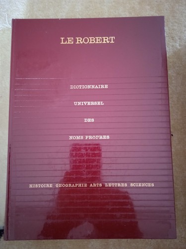 LE ROBERT / DICTIONNAIRE UNIVERSEL DES NOMS PROPRES / 4 VOLUMES | eBay