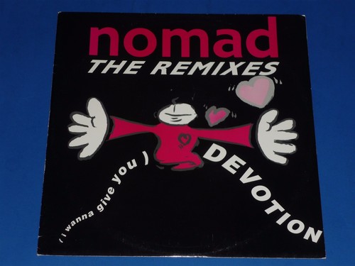 NOMAD - "I WANNA GIVE YOU / DEVOTION" - 12" SINGLE RECORD - MADE IN ...