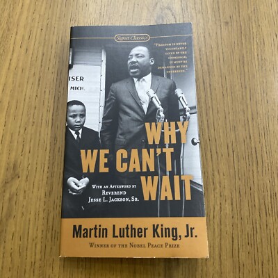 Why We Can't Wait by Martin Luther King Jr. (2000, Mass Market ...