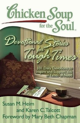 Susan M. Heim Kare Chicken Soup for the Soul: Devotional Stories for ...