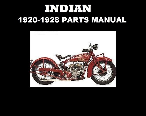 1920-1928 INDIAN SCOUT MOTORCYCLE PARTS LIST MANUAL w/ 1923 1924 1925 ...
