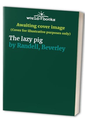 PM Red Set 1 Fiction (8): The Lazy Pig PM Level 3 Red Se... by Randell ...