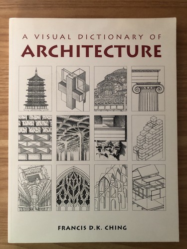 A Visual Dictionary of Architecture Book Francis Ching Paperback 1995 ...