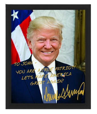 PERSONALIZED PRESIDENT DONALD TRUMP "TRUE PATRIOT!" AUTOGRAPH 8X10 ...