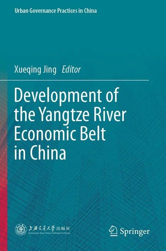 Xueqing Jing | Development of the Yangtze River Economic Belt in China ...