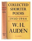 Auden, W. H. Collected shorter poems, 1930-1944 / by Auden 1956 ...