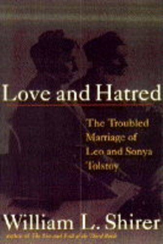 Tolstoy Love and Hatred the Stormy Marria By William Shirer | eBay