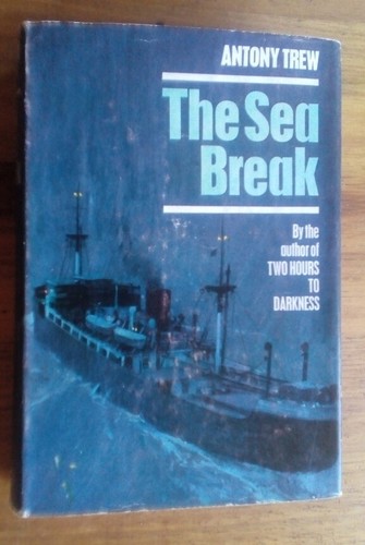 THE SEA BREAK BY ANTONY TREW H/C D/J PUBLISHED 1ST EDITION 1966. | eBay ...