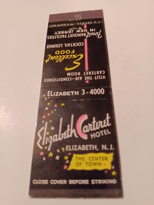 Elizabeth Carteret Hotel Elizabeth New Jersey 20 Strike Matchbook Cover ...