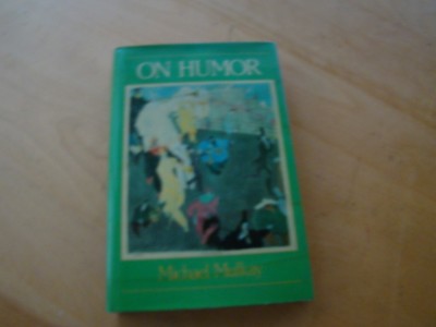 ON HUMOR NATURE & PLACE IN SOCIETY MICHAEL MULKAY 1988 HC DJ | eBay