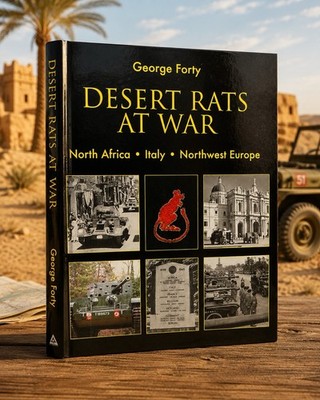 Desert Rats at War: North Africa, Italy, Northwest Europe — George ...