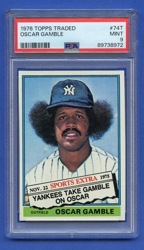 1976 Topps Traded Baseball OSCAR GAMBLE #74T Card ***PSA 9 MINT*** | eBay