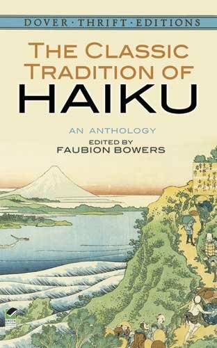 The Classic Tradition of Haiku: An Anthology (Dover Thrift Editi ...