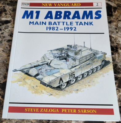 M1 Abrams Main Battle Tank 1982-92 by Steven J. Zaloga (1993, Trade ...