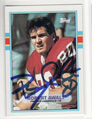 ROBERT AWALT PHOENIX CARDINALS 1989 TOPPS #284 SAN DIEGO STATE ...
