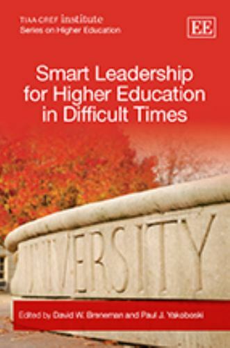 Smart Leadership for Higher Education in Difficult Times 9781849803038 ...