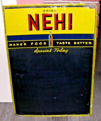 VINTAGE RARE NEHI SODA CHALKBOARD MAKES FOOD TASTE BETTER SPECIAL TODAY ...