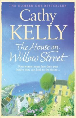 The House on Willow Street by Cathy Kelly | eBay