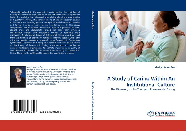 A Study of Caring Within an Institutional Culture von Marilyn Anne Ray ...