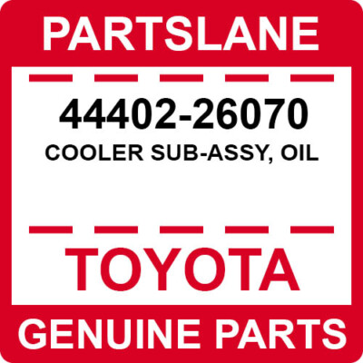 44402-26070 Toyota OEM Genuine COOLER SUB-ASSY, OIL | eBay