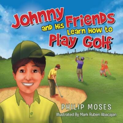 Johnny And His Friends Learn How To Play Golf 9781503568785| eBay