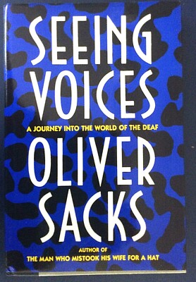 Seeing Voices: A Journey into the World of the Deaf by Oliver Sacks | eBay