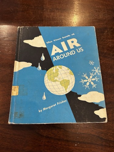 A True New Book : Air Around Us - Margaret Friskey (Hardcover, 1953 ...