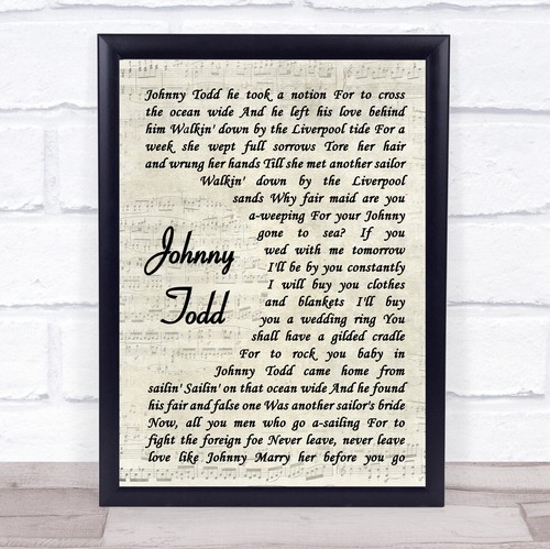 Johnny Todd Vintage Script Song Lyric Quote Music Print | eBay